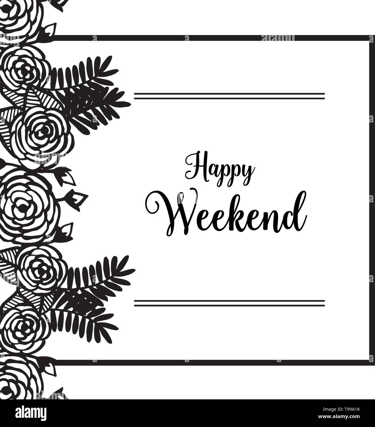 Vector illustration drawing flower frame with banner happy weekend hand ...
