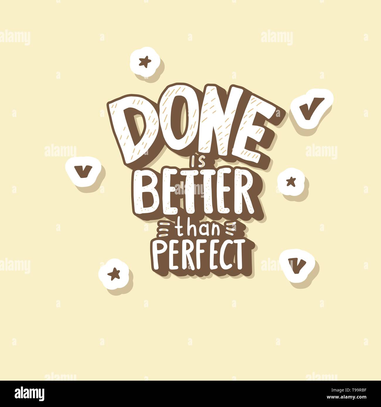 Done is better than perfect handwritten lettering with decoration ...