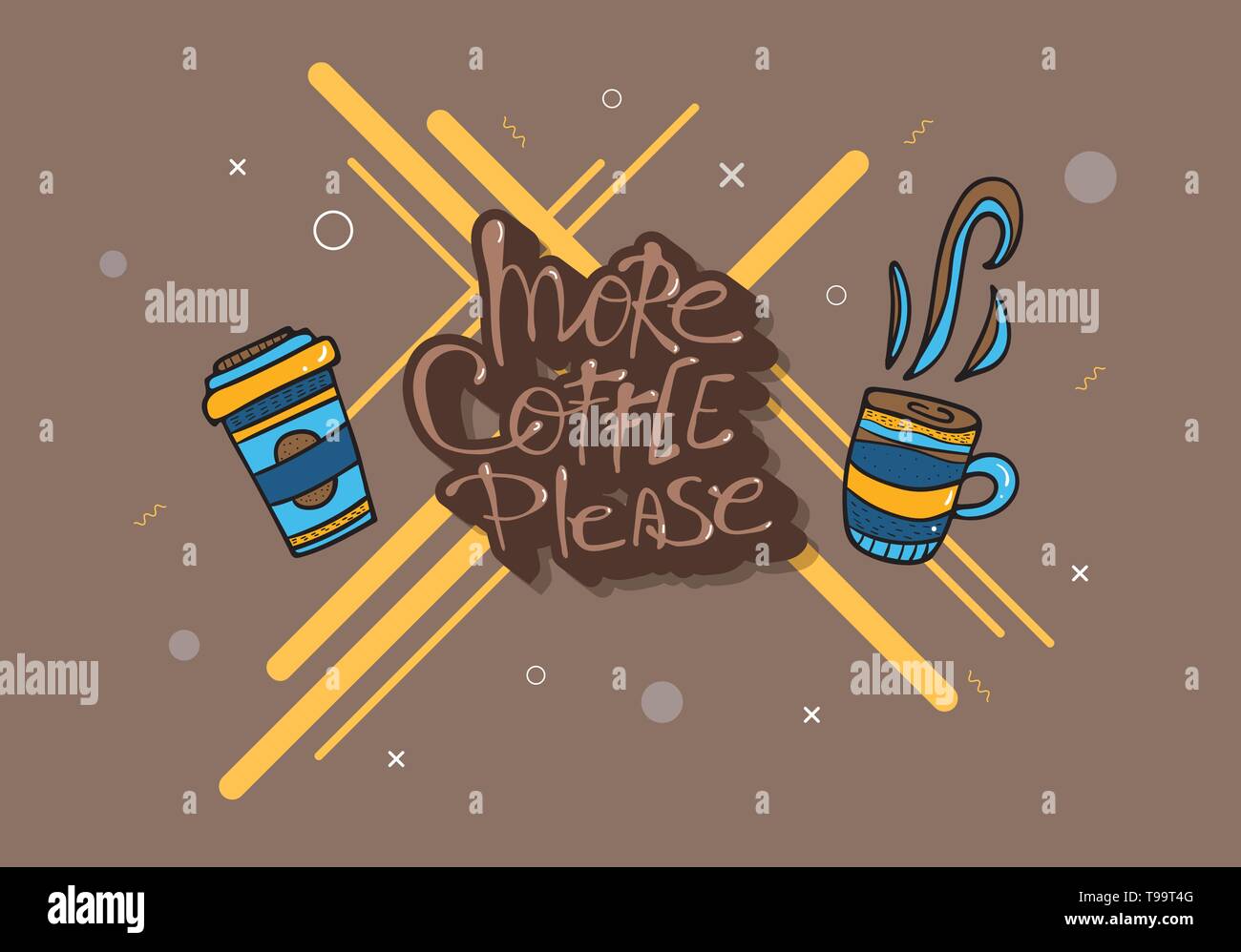 More coffe please lettering with mugs. Set of cups with hot beverage in ...