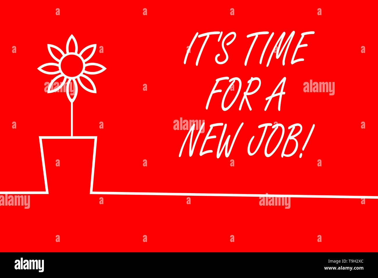 Text sign showing It S Time For A New Job. Business photo showcasing ...