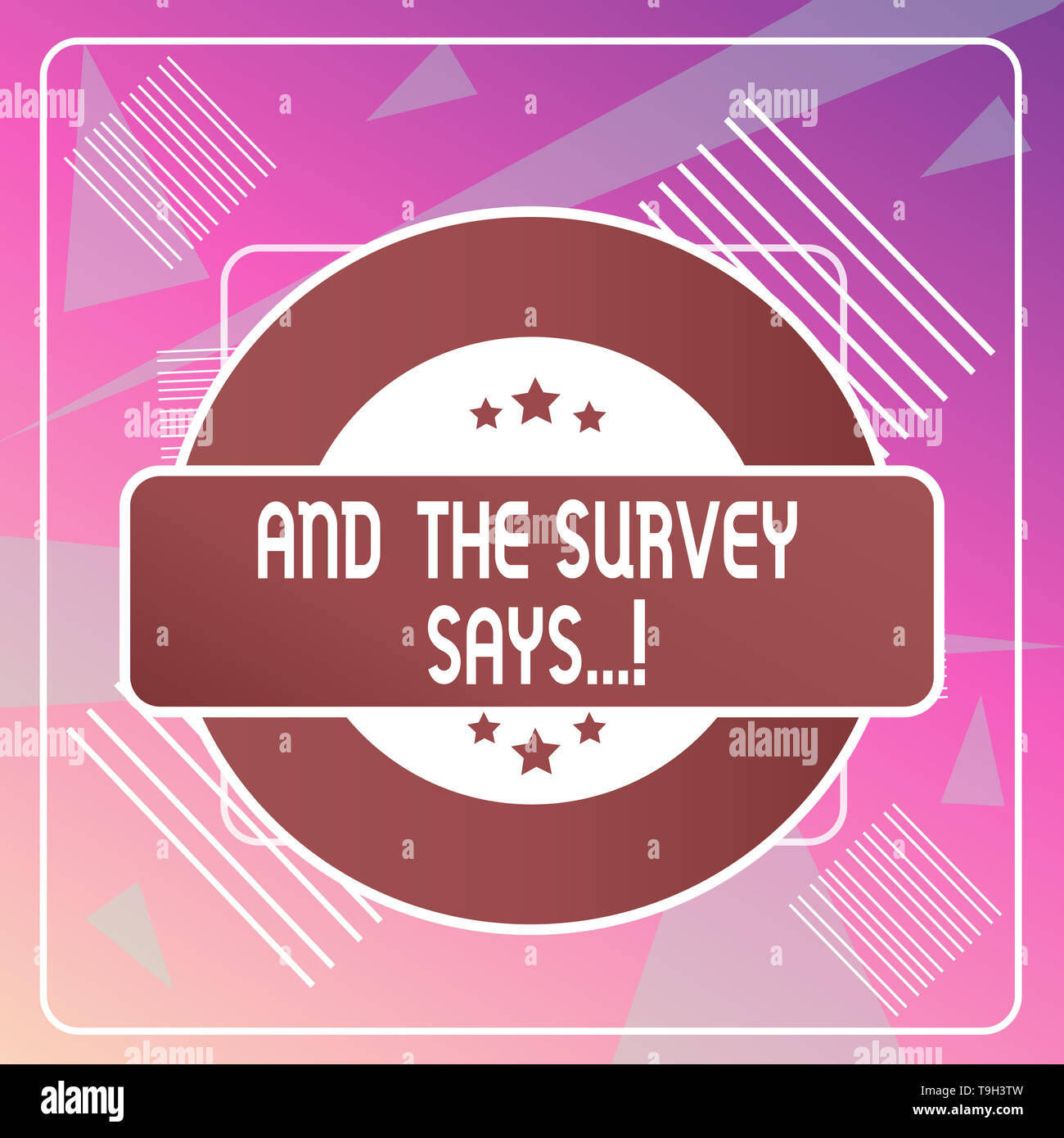 Word writing text And The Survey Says. Business photo showcasing ...
