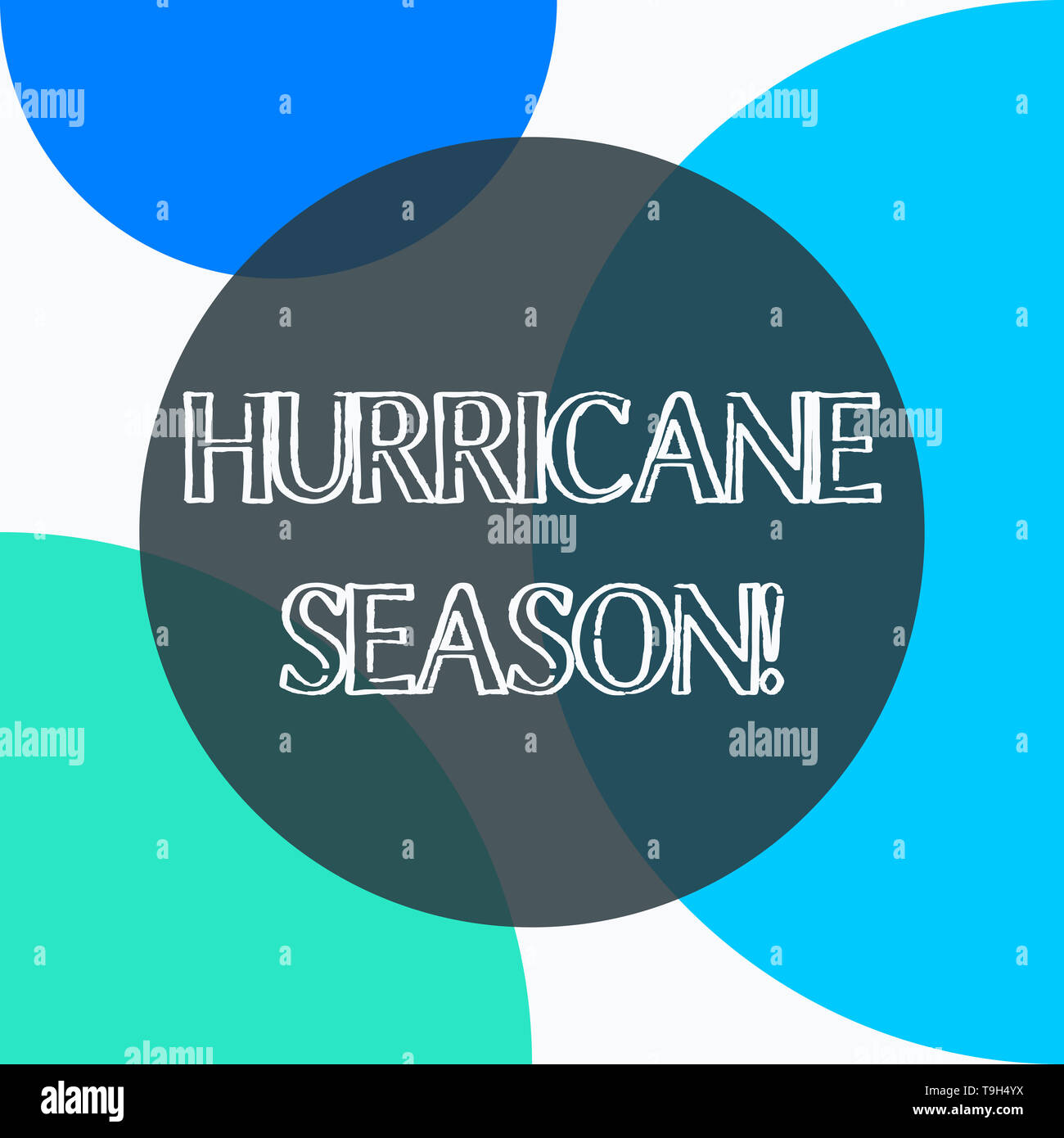 Handwriting text Hurricane Season. Conceptual photo time when most ...