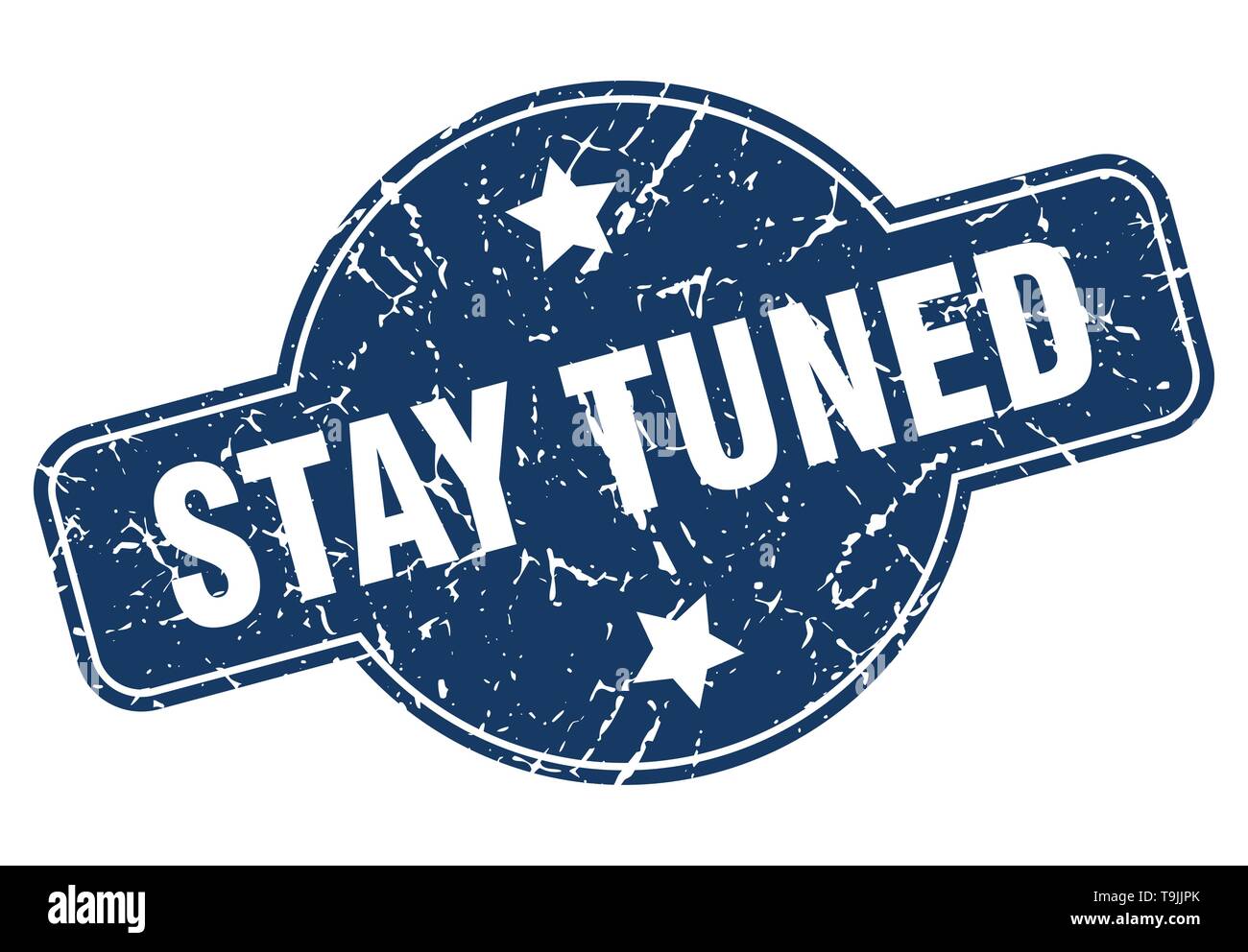 Stay tuned rubber stamp hi-res stock photography and images - Alamy