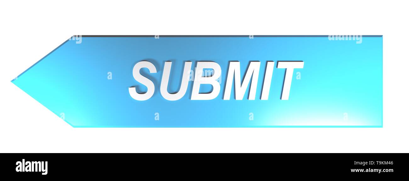 SUBMIT on blue arrow - 3D rendering Stock Photo - Alamy