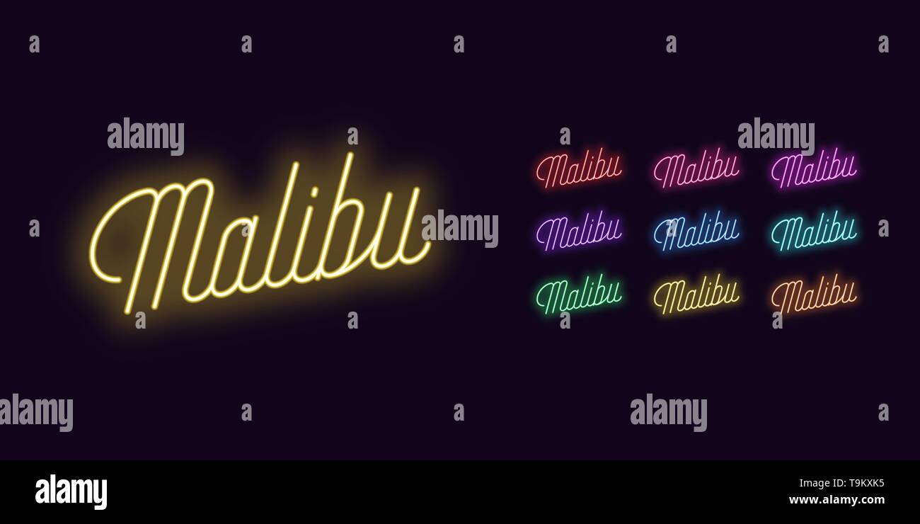 Neon lettering of Malibu name. Neon text of Malibu city. Set of glowing ...