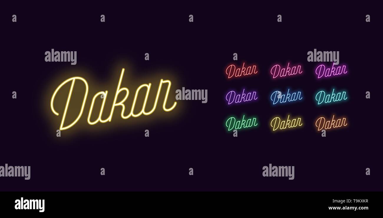 Neon lettering of Dakar name. Neon text of Dakar city. Set of glowing ...