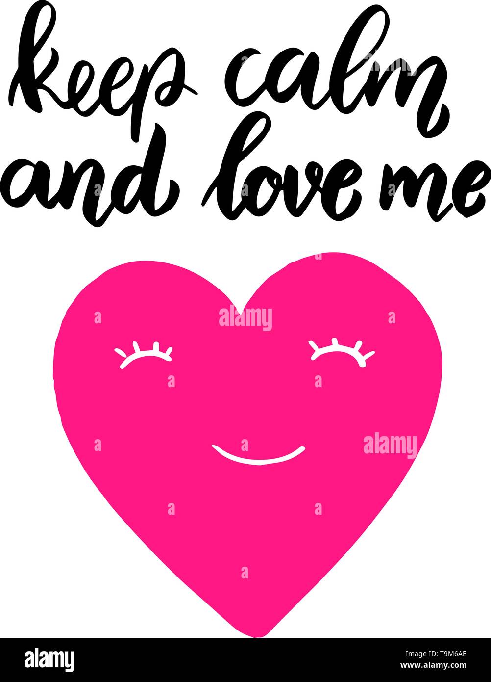 Keep Calm Because I Love You
