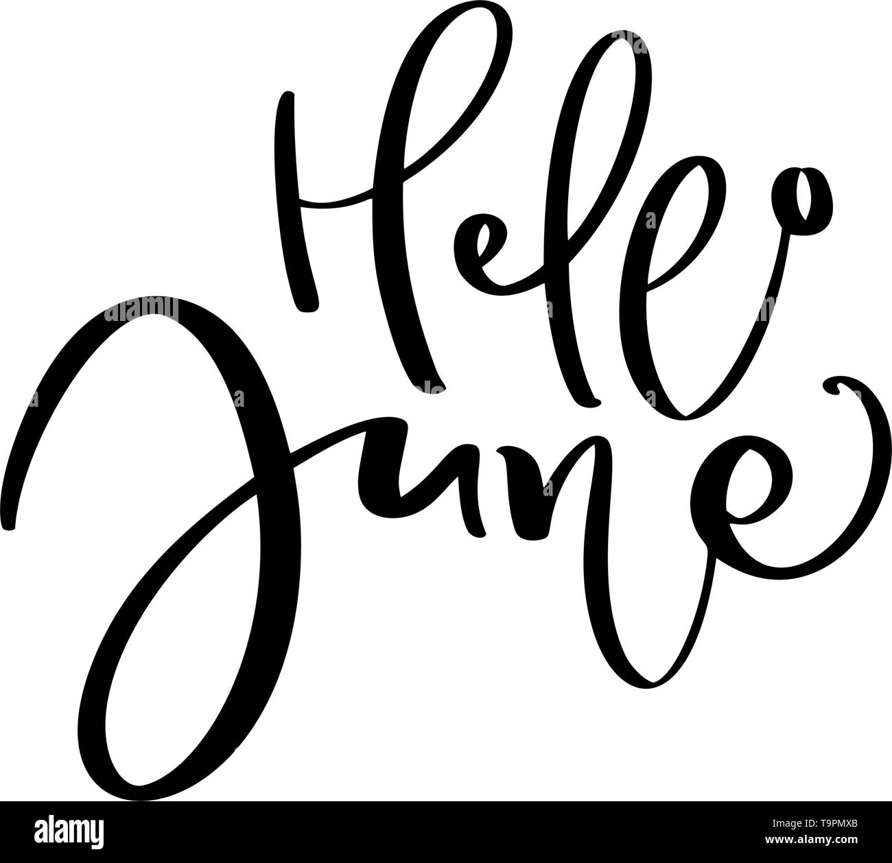 Hand drawn typography lettering text Hello June. Isolated on the white ...