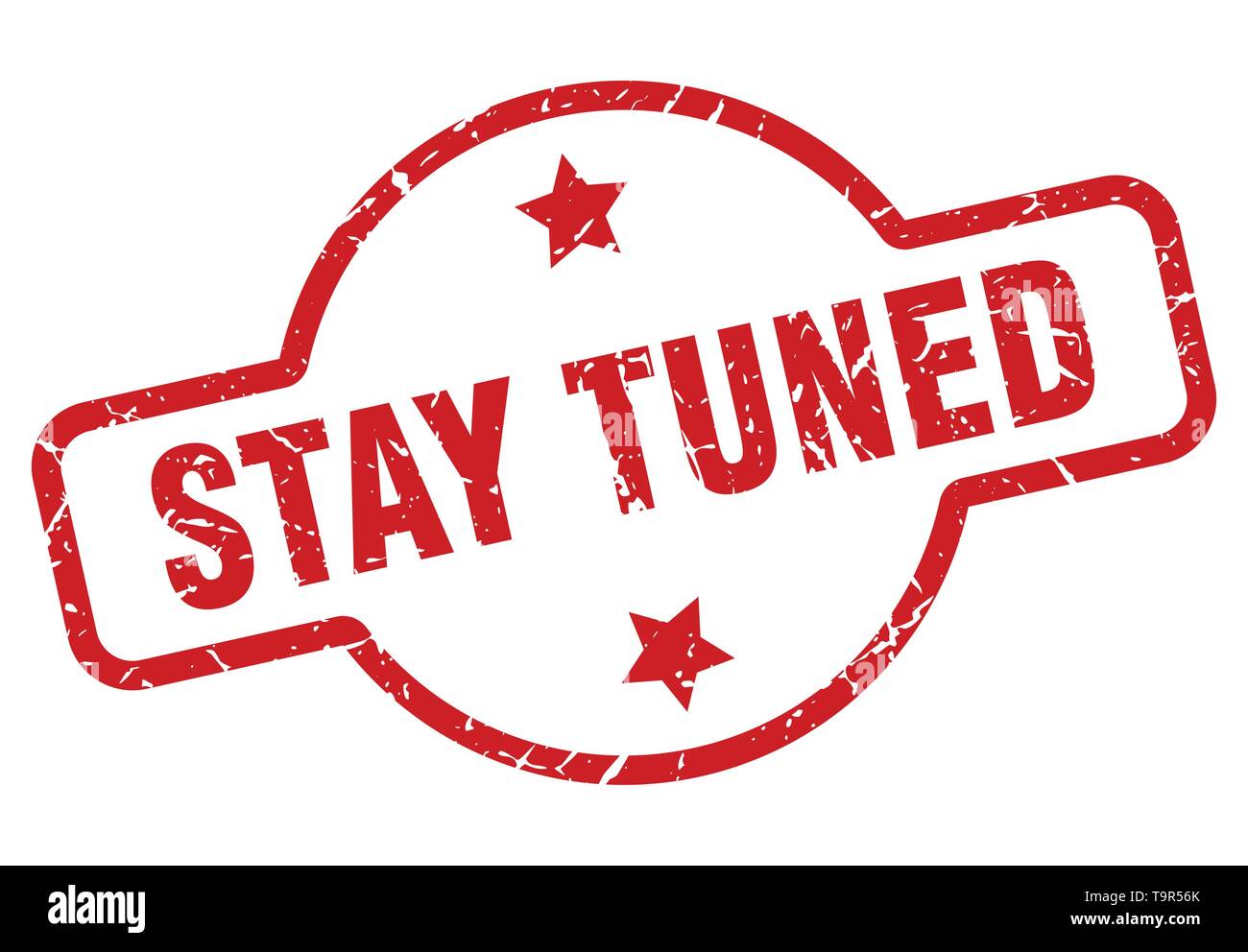 Stay tuned rubber stamp hi-res stock photography and images - Alamy