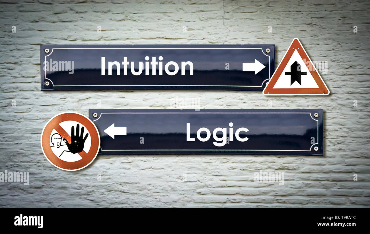 Street Sign the Direction Way to Intuition versus Logic Stock Photo - Alamy