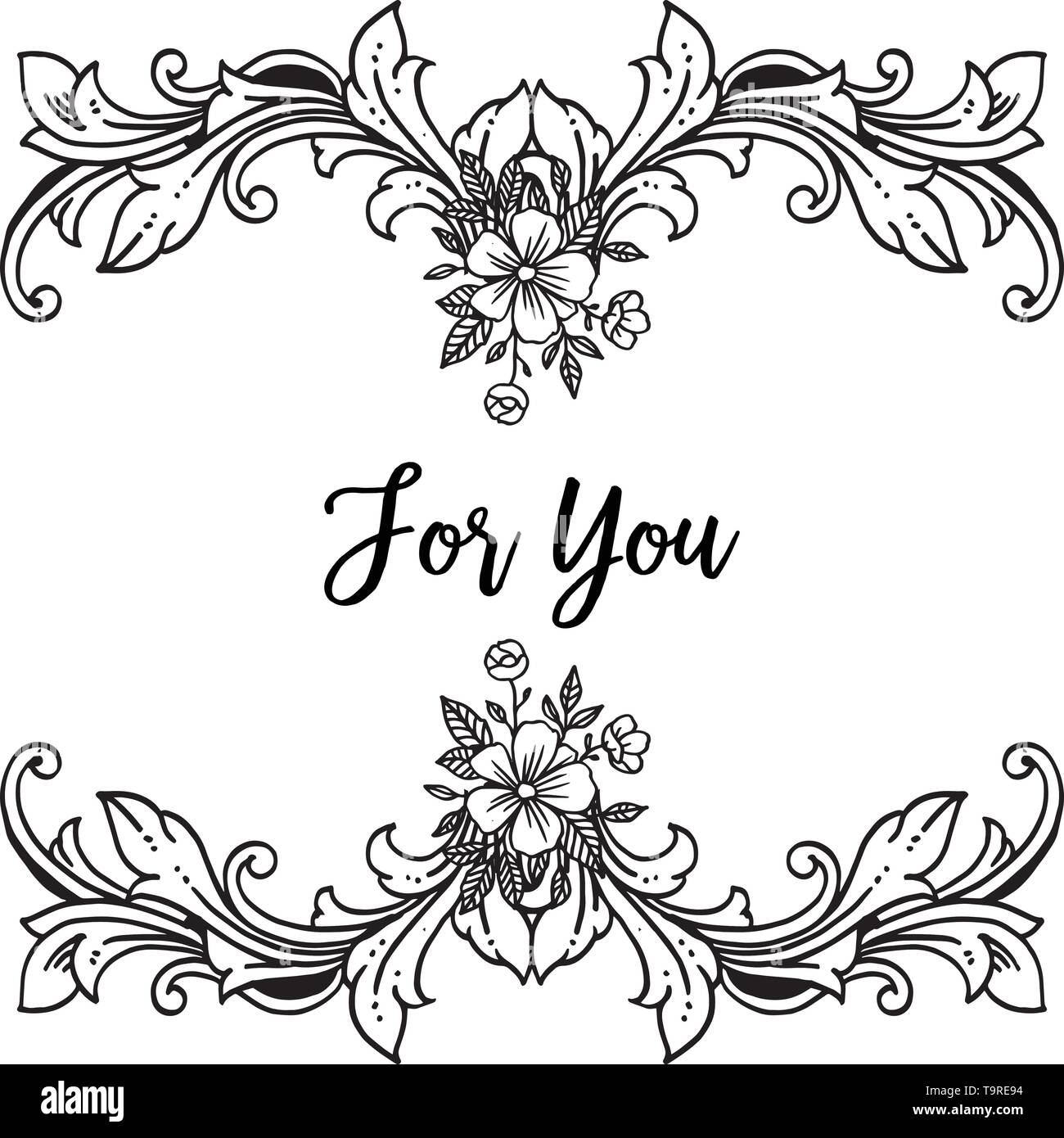 Vector illustration writing for you for various design flower frame of ...