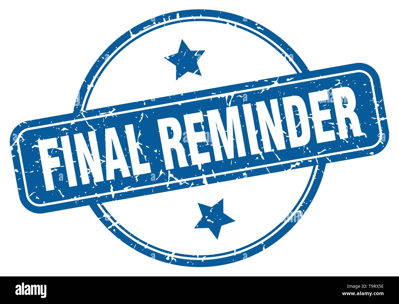 final reminder round grunge isolated stamp Stock Vector Image & Art - Alamy