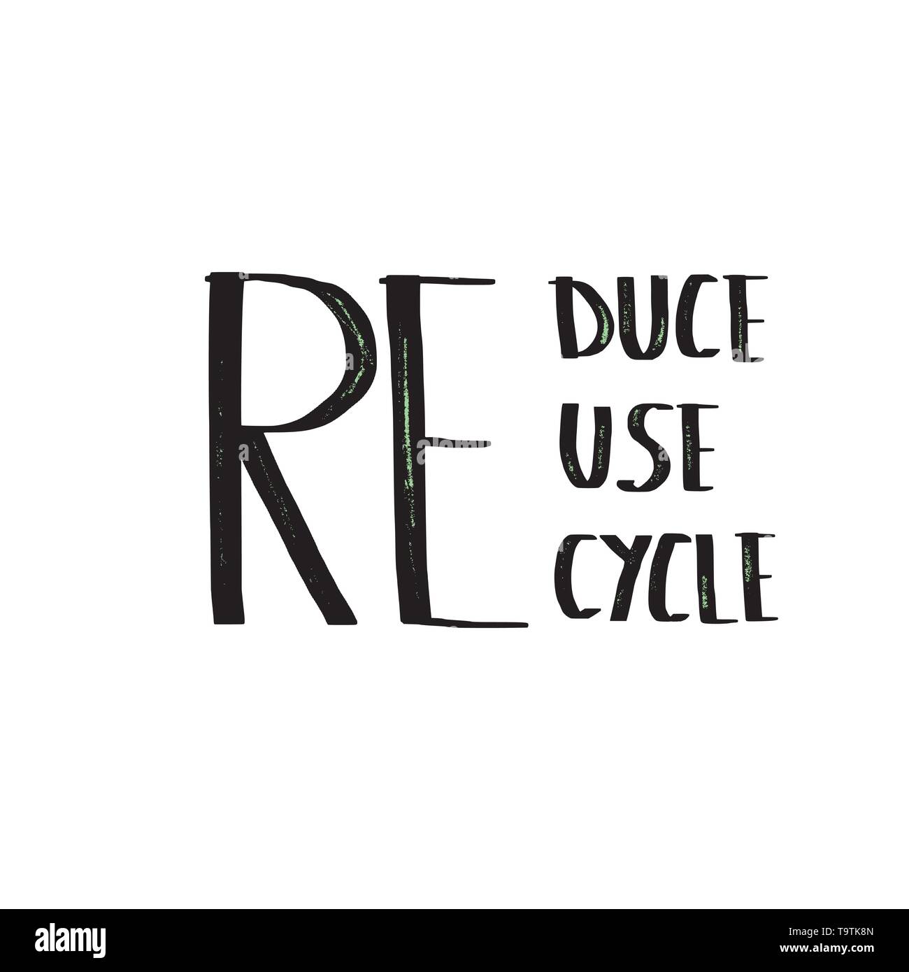 Reduce Reuse Recycle. Quote with decor isolated on whote background. Handwritten lettering ...