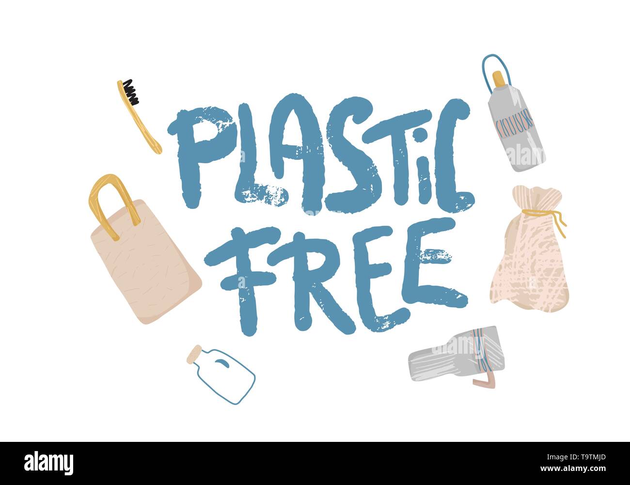 Plastic free concept. Quote with eco lifestyle elements isolated on white background. Emblem ...
