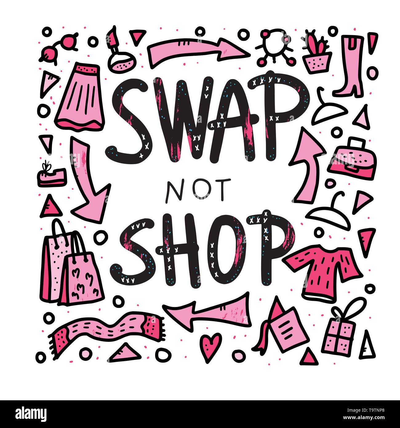 Swap not shop quote with decoration. Hand lettered message. Vector ...
