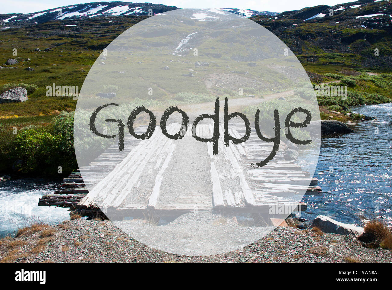 English Text Goodbye. Wooden Foot Bridge In Norway. Mountains And River ...