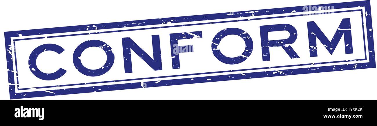 Grunge blue conform word square rubber seal stamp on white background ...