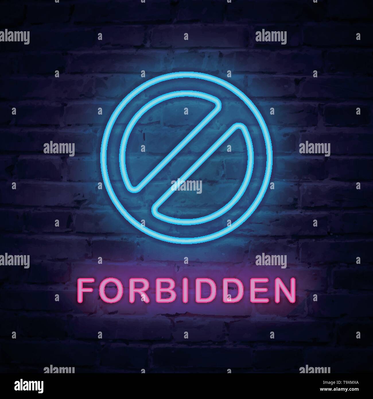 Vector illuminated neon light icon sign forbidden. Ideal for both print ...