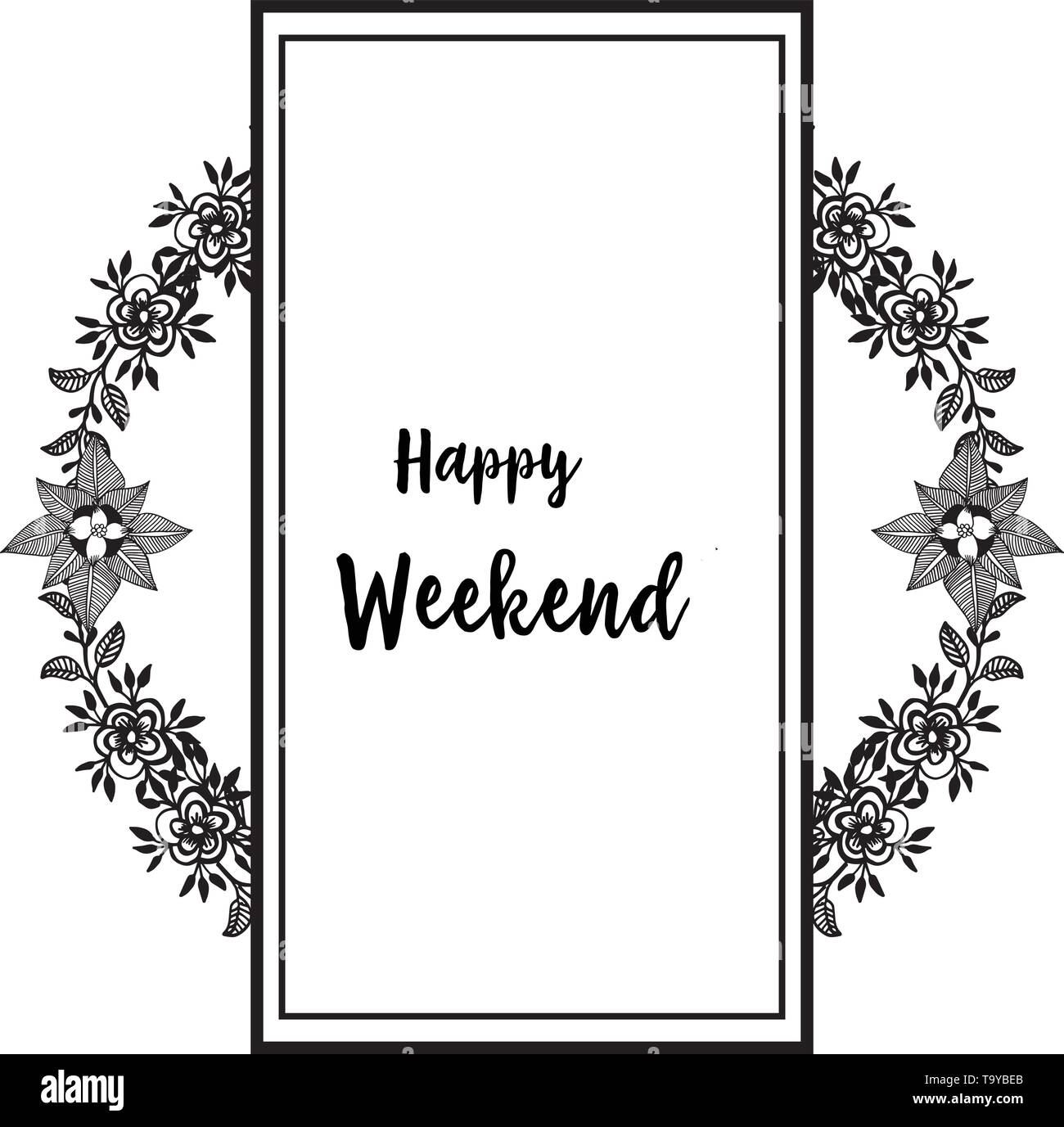 Vector illustration ornament flower frame for design happy weekend hand ...