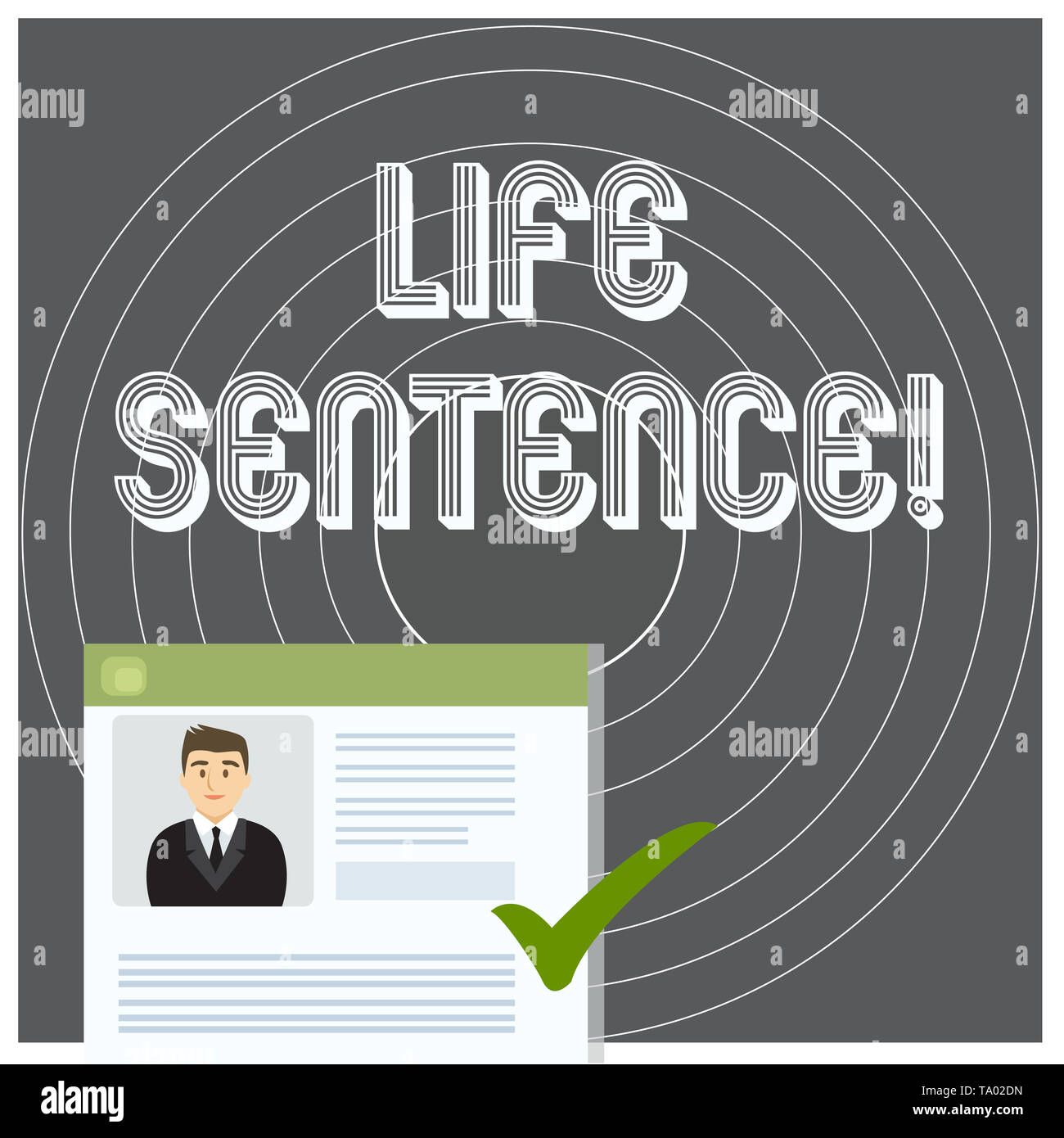 Writing note showing Life Sentence. Business concept for the punishment ...
