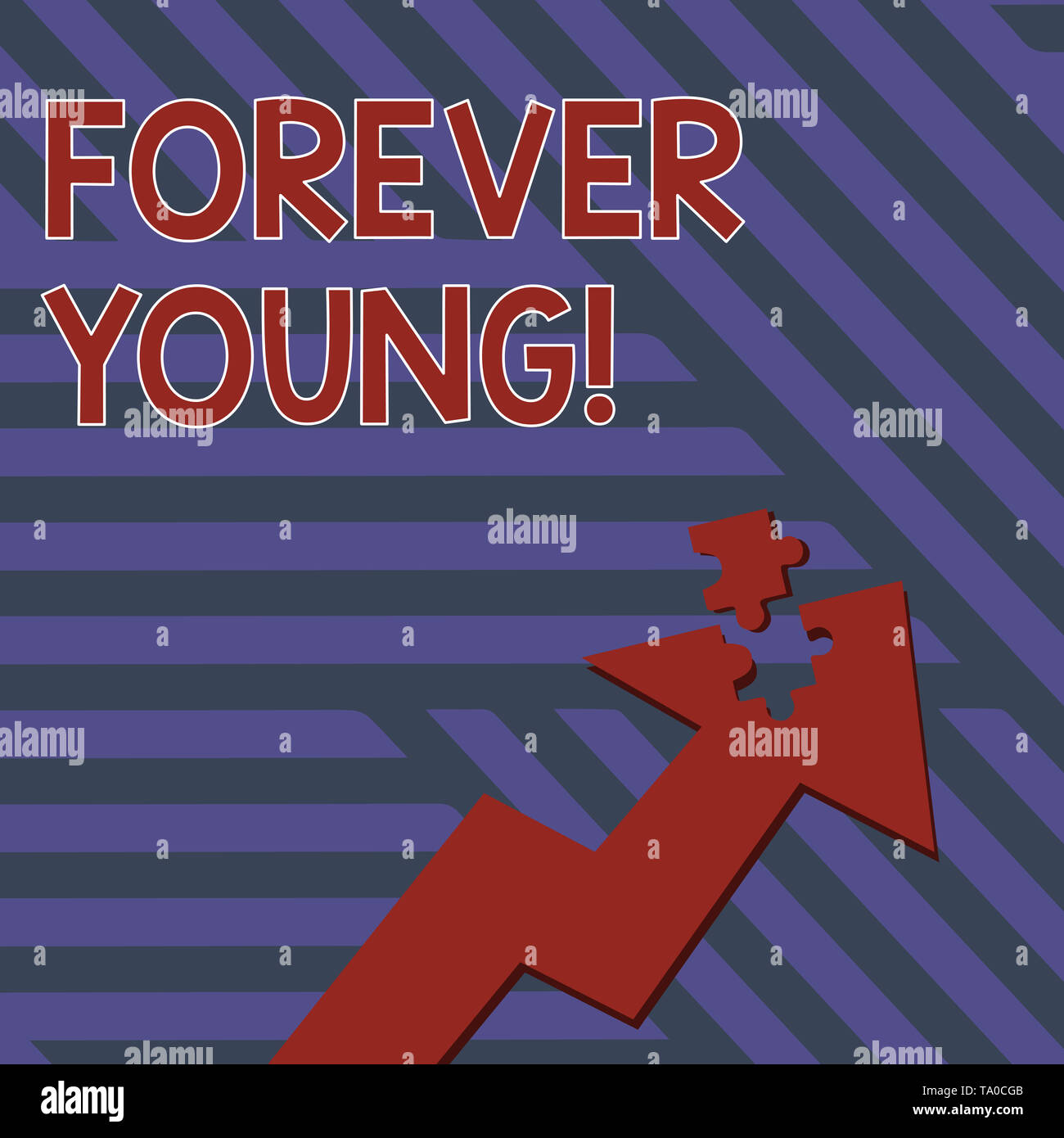 Writing note showing Forever Young. Business concept for mindset of a ...