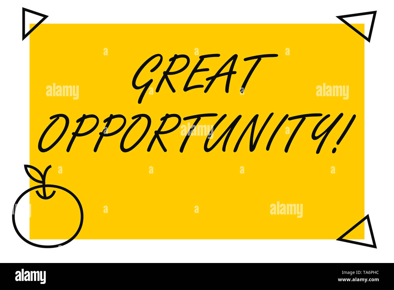 Handwriting text Great Opportunity. Conceptual photo an appropriate or ...