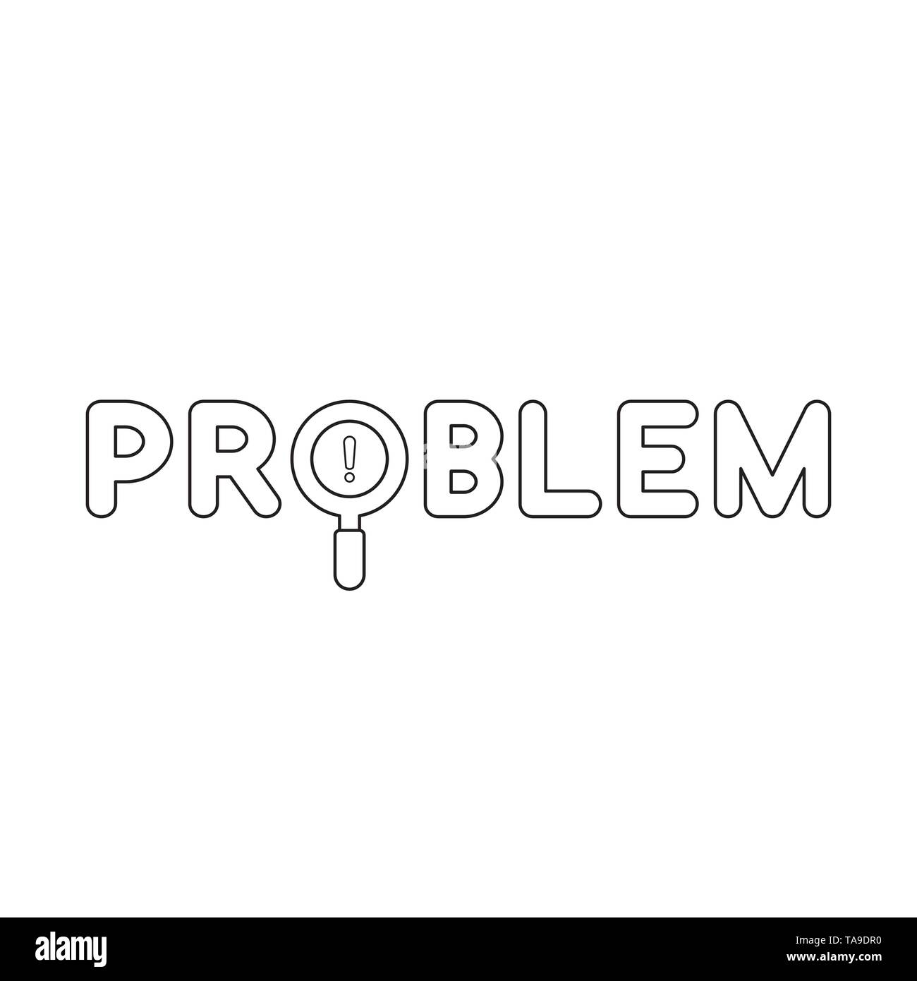 Vector icon concept of problem word with magnifier and exclamation mark ...