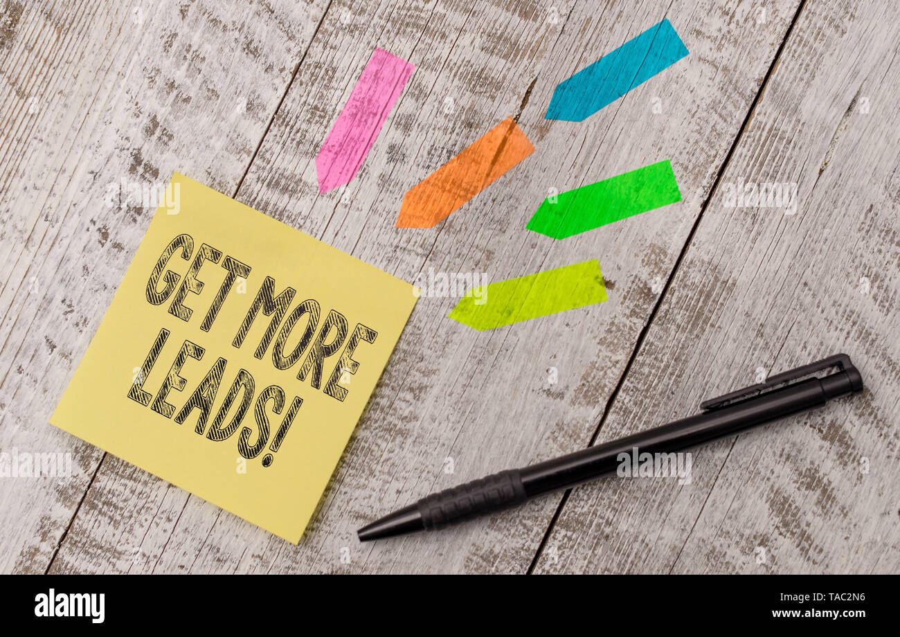 Writing note showing Get More Leads. Business concept for initiation ...