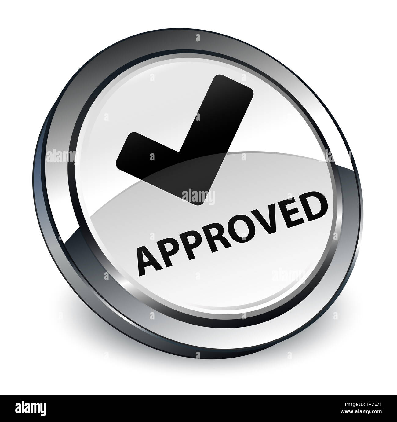 Approved (validate icon) isolated on 3d white round button abstract ...