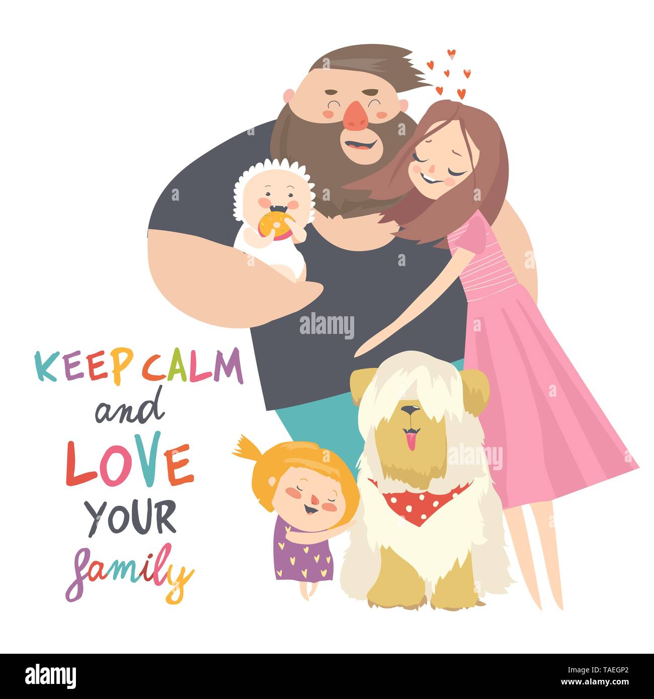 Keep Calm And Love Your Family