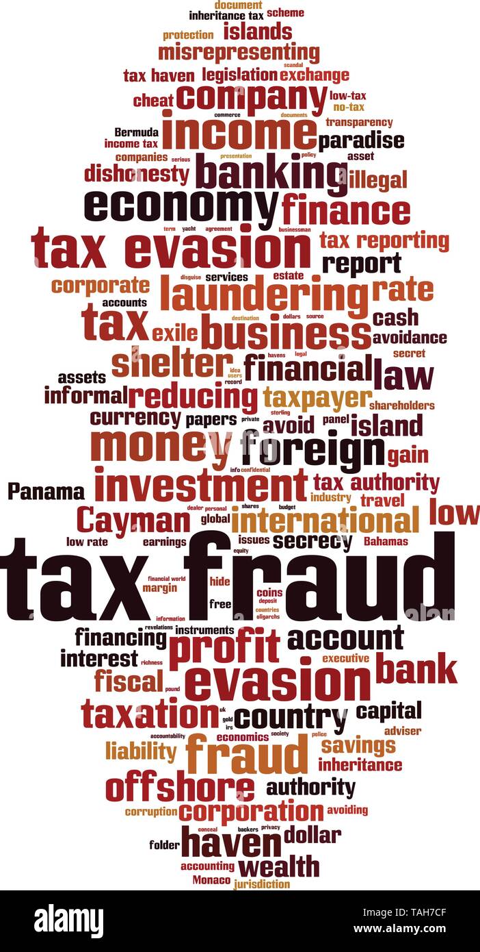 Tax fraud cloud concept. Collage made of words about tax fraud. Vector ...