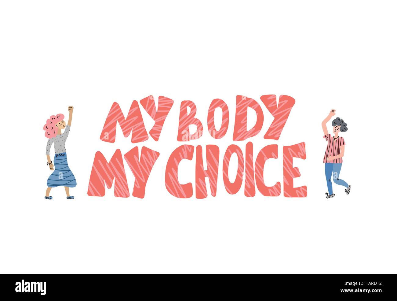 My body my choice quote with girls characters isolated on white ...