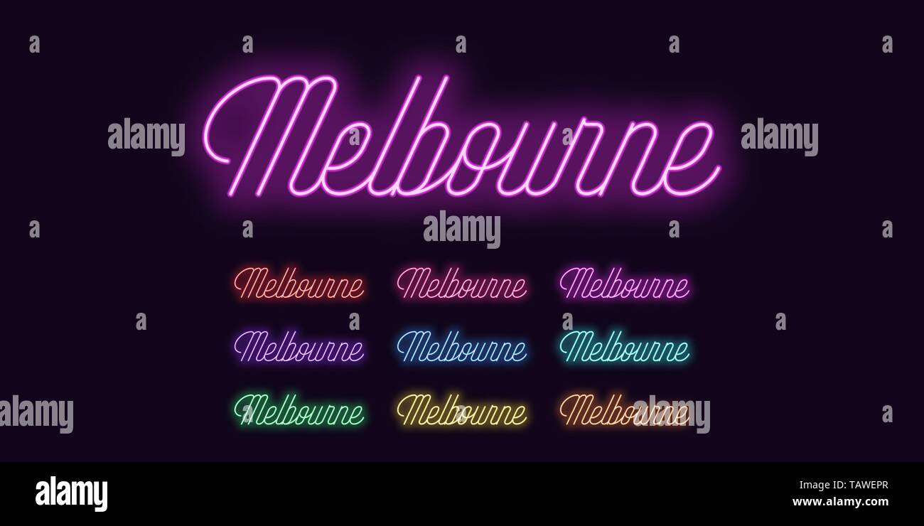 Neon lettering of Melbourne name. Neon text of Melbourne city. Set of ...