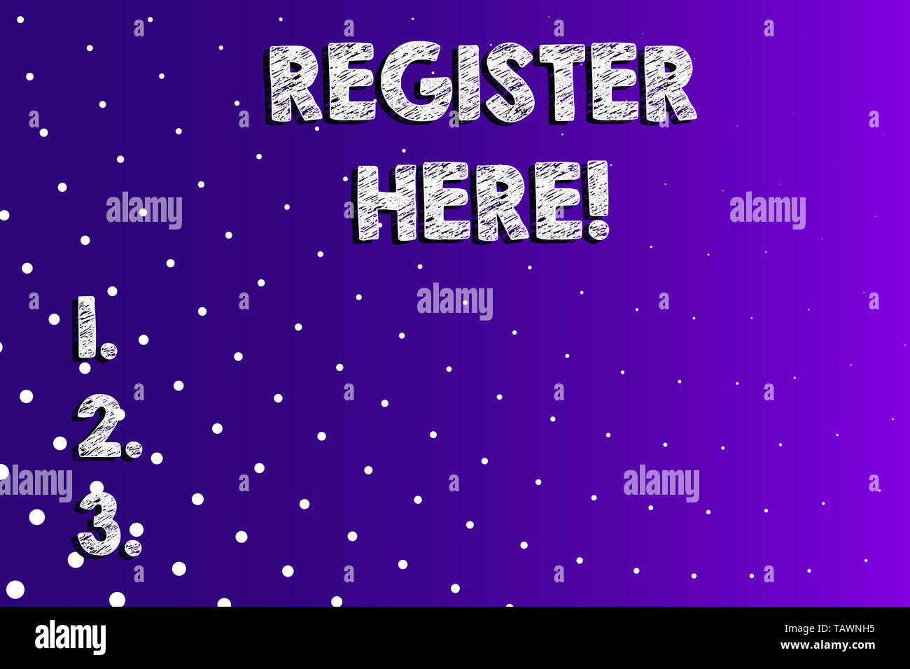 Text sign showing Register Here. Business photo showcasing put your ...