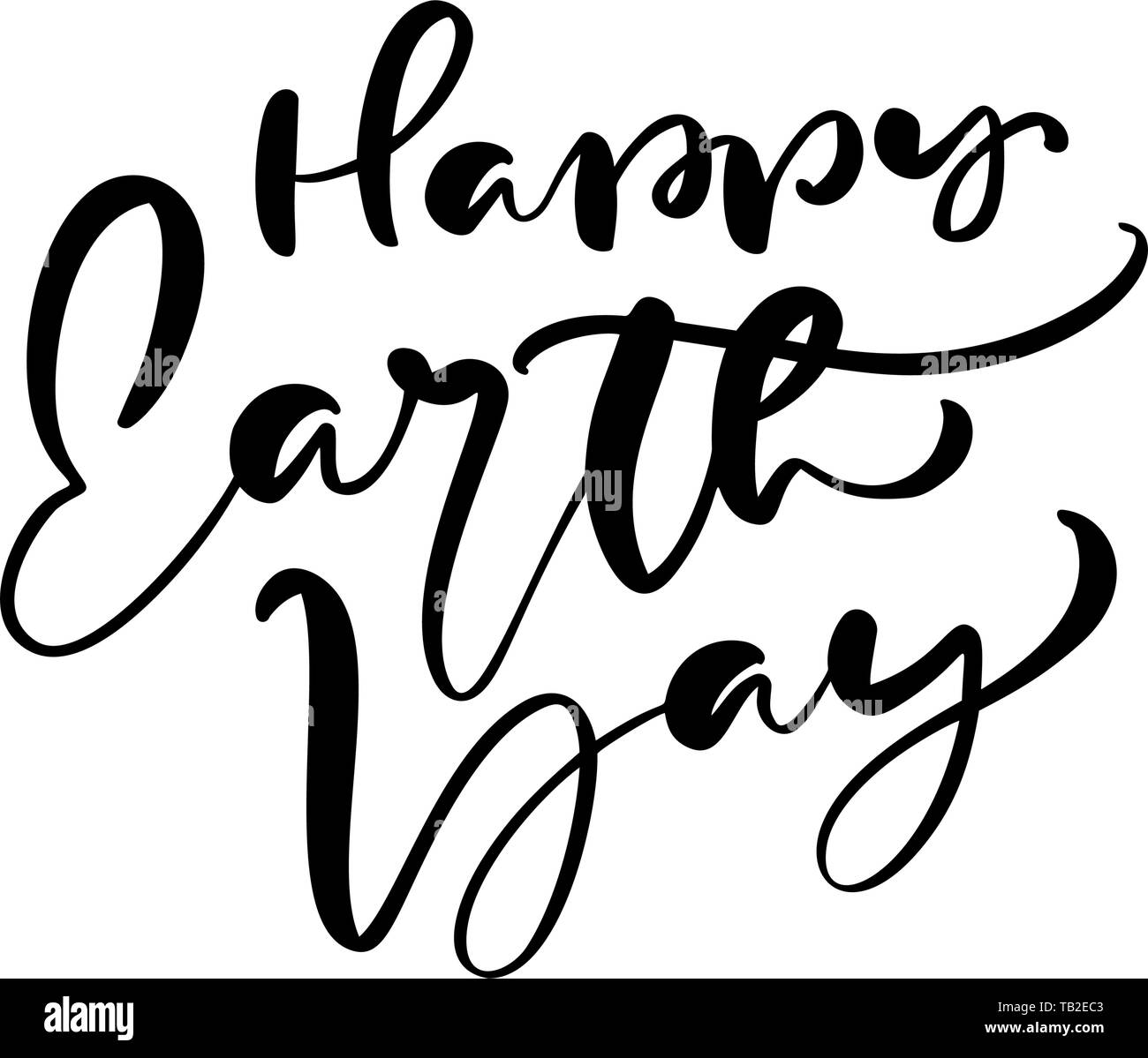 Vector illustration handwritten modern text Happy Earth Day. Brush ...