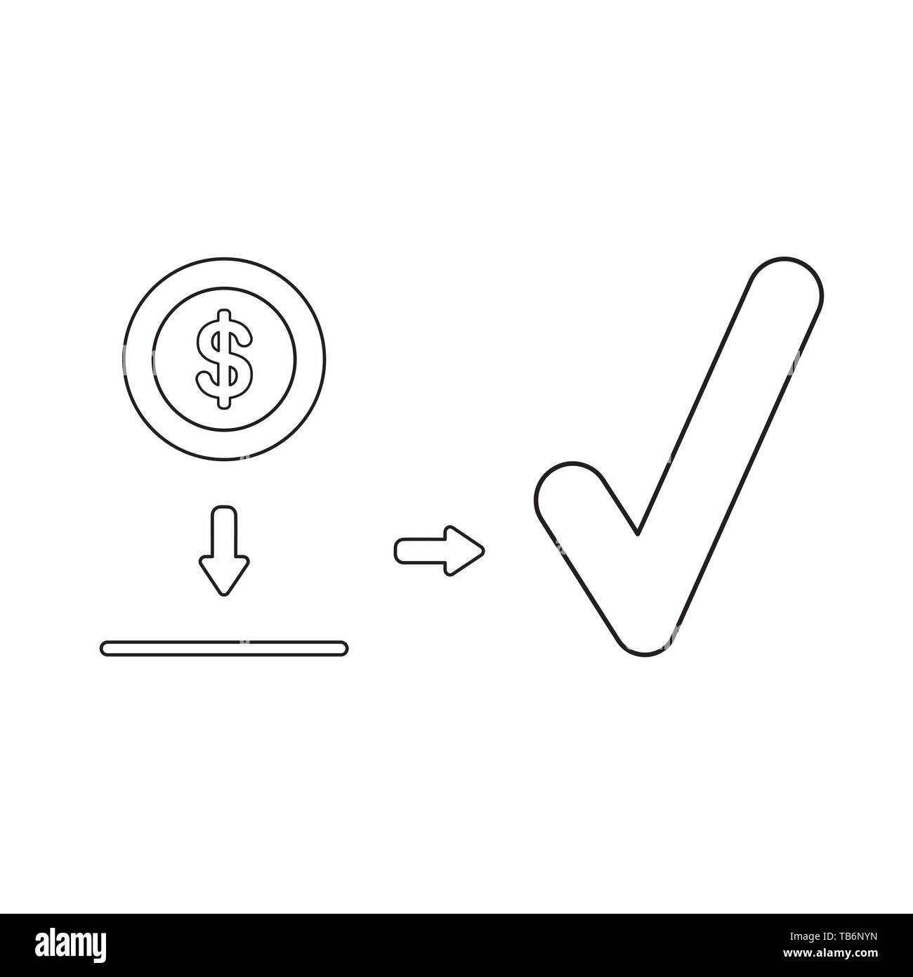 Vector icon concept of dollar coin inside moneybox hole and check mark ...