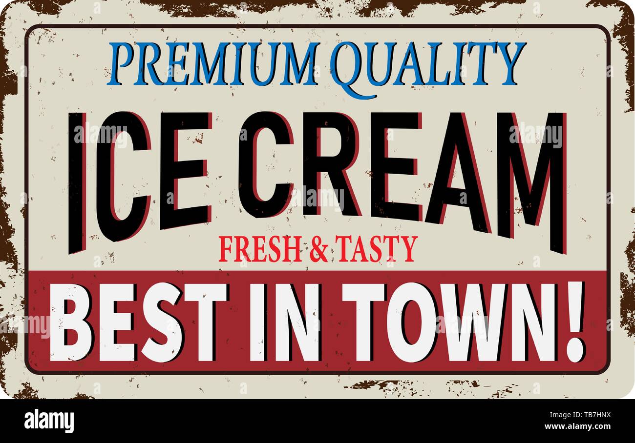 Ice Cream Poster old Retro Rusty Placque Vector Illustration Stock ...