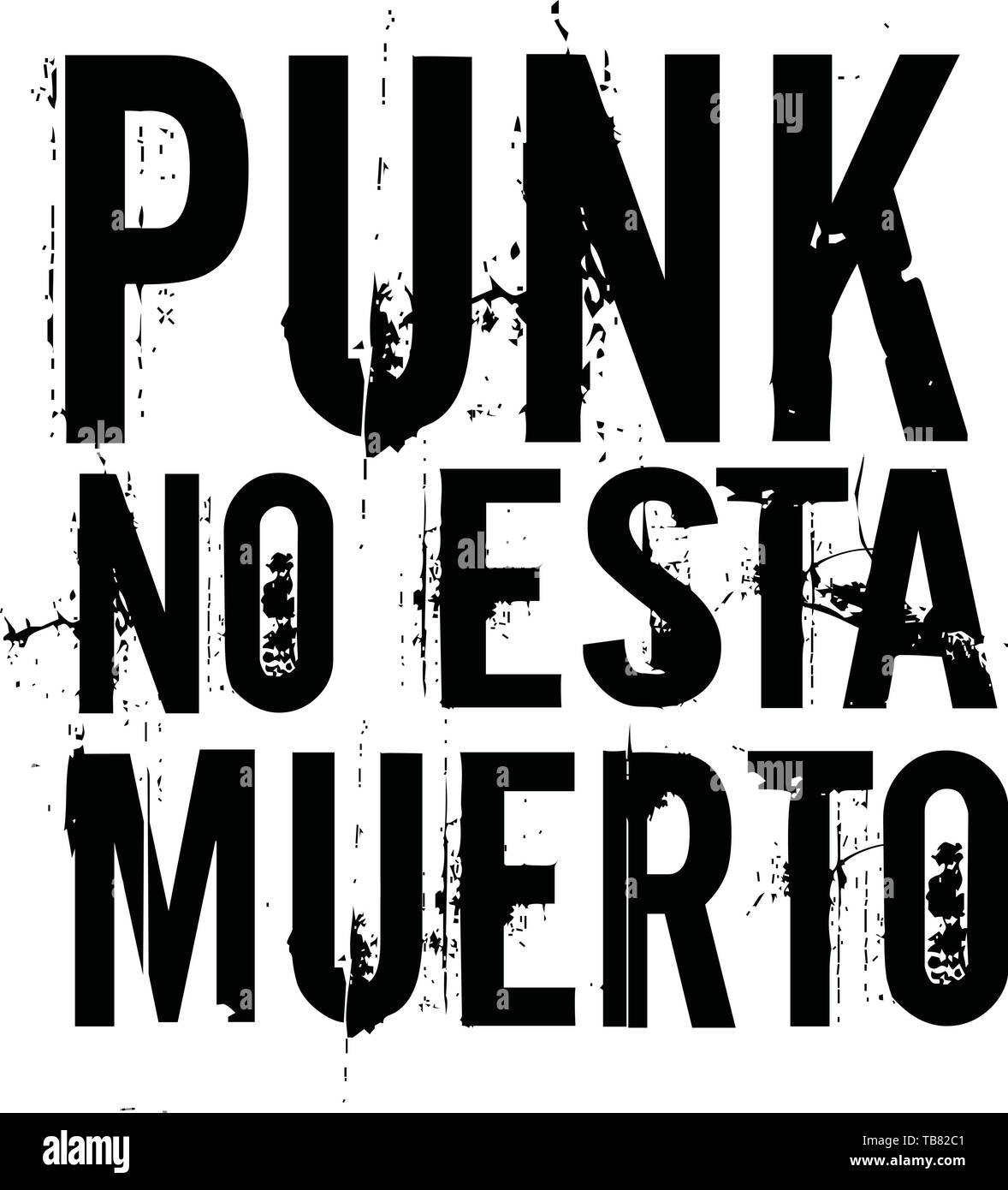 Punk not dead in Spanish. Typography graphics for tee shirt with slogan ...