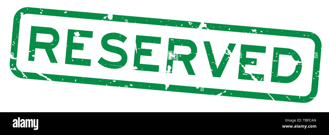 Grunge green reserved wording square rubber seal stamp on white ...