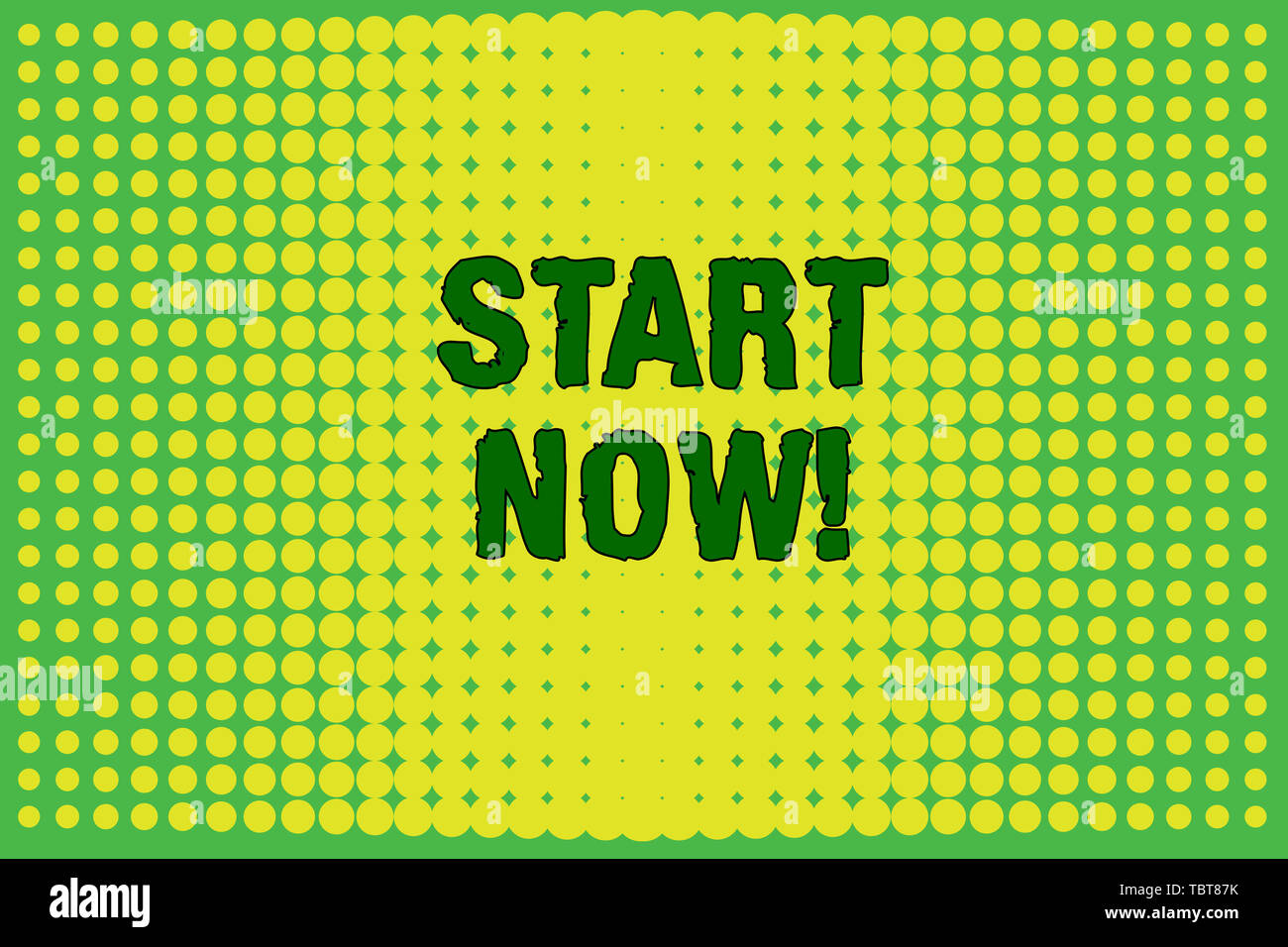 Conceptual hand writing showing Start Now. Concept meaning do not ...