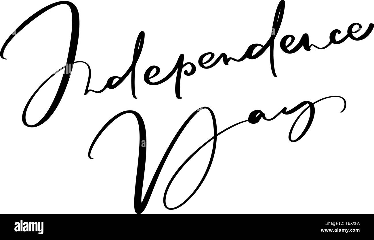 Hand drawn vector lettering text Independence Day. Illustration ...
