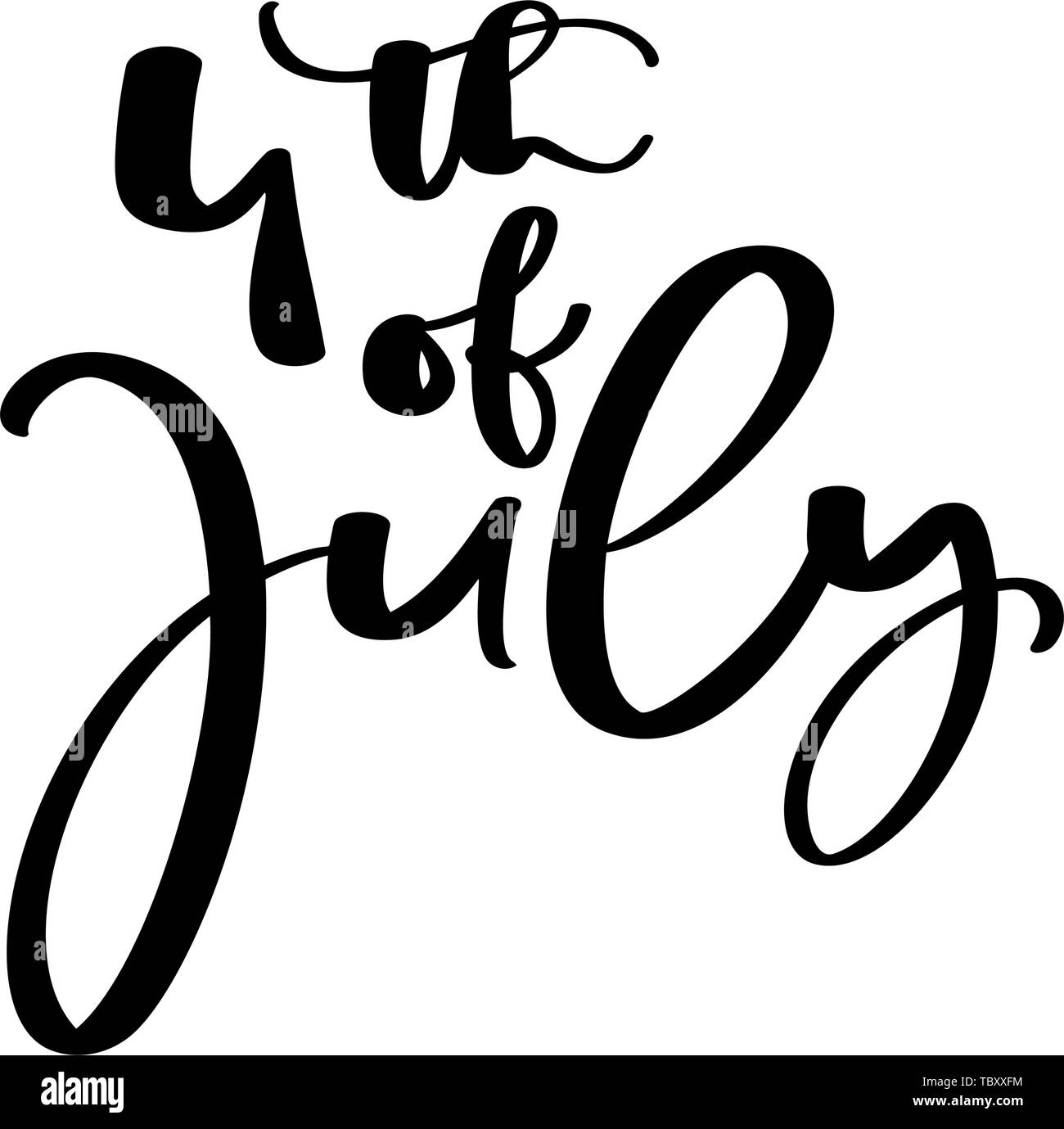 Hand drawn vector lettering text 4 th July. Illustration calligraphy ...