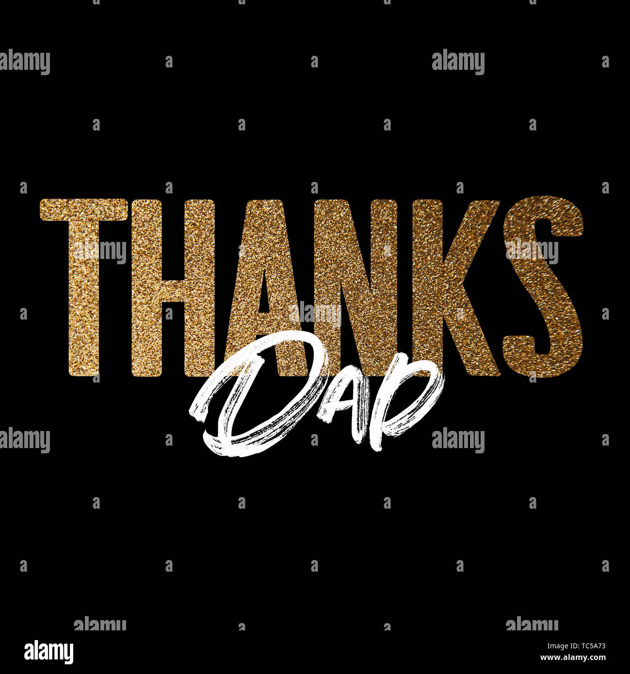Thanks dad shiny gold glitter typography message Stock Photo - Alamy