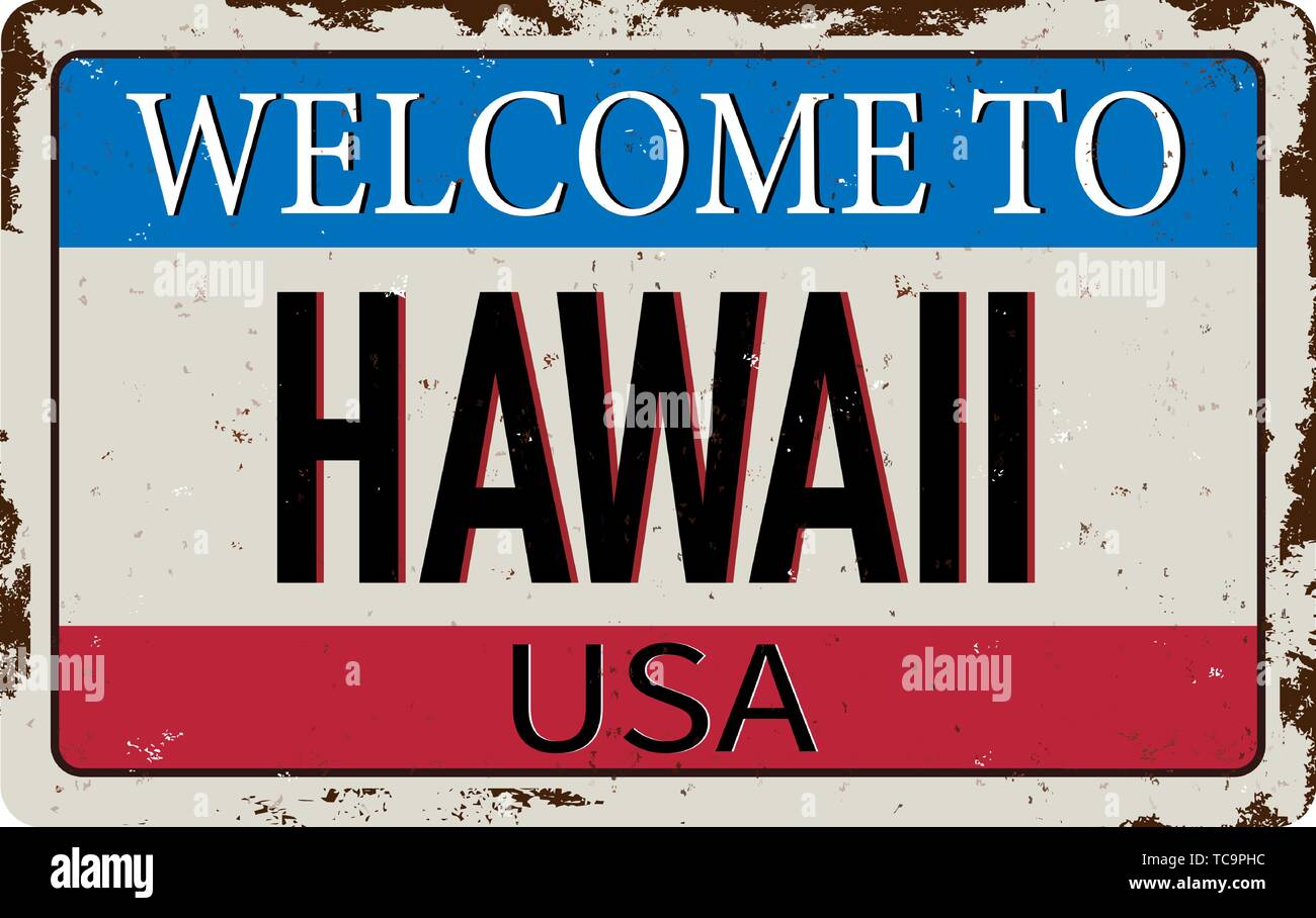 Welcome to Hawaii vintage grunge poster, vector illustrator Stock ...