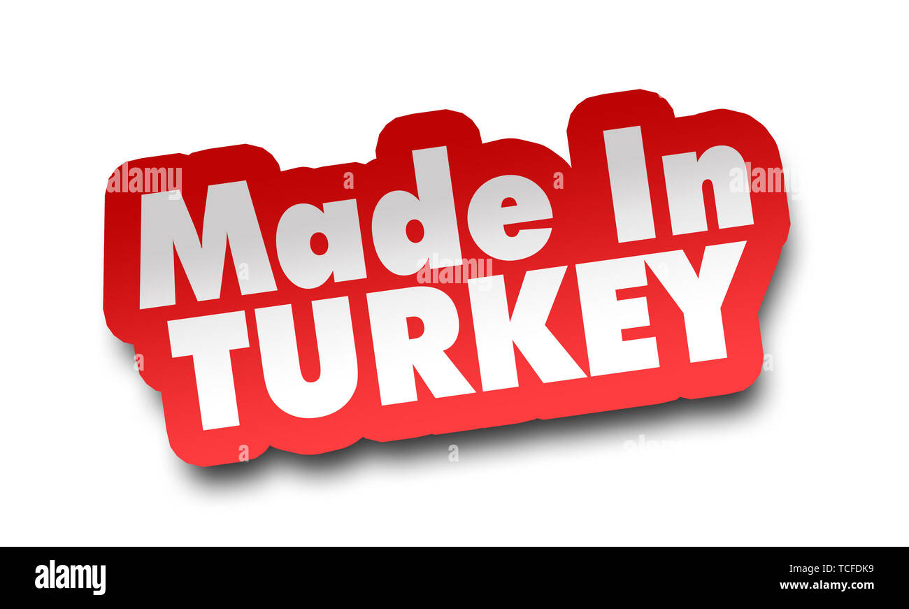 made in turkey concept 3d illustration isolated on white background ...
