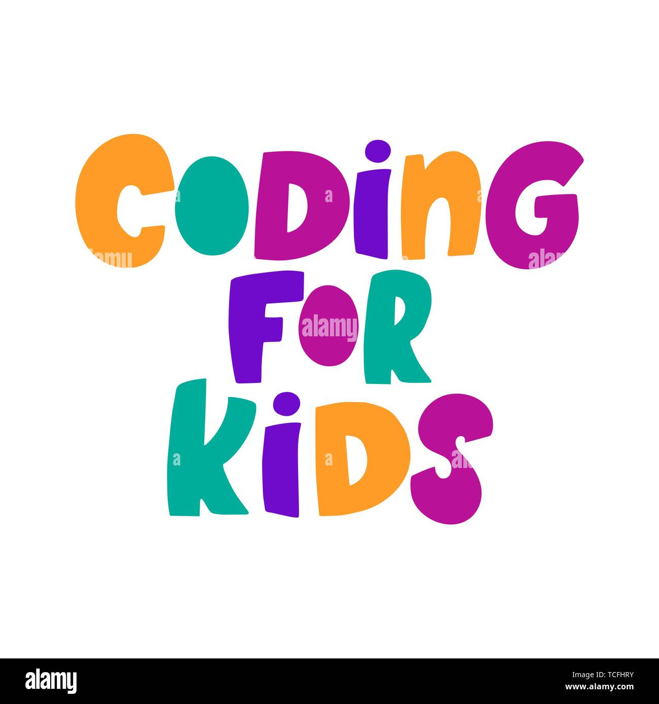 Vector colorful lettering "Coding for kids!" on white background Stock ...