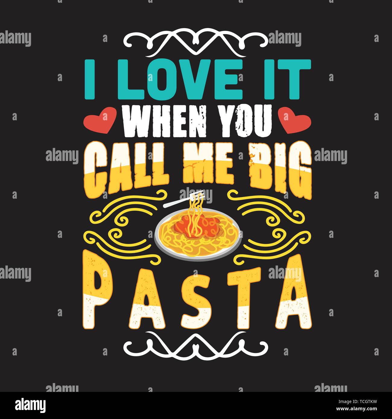 Pasta Quote and Saying. I love it when you call me big pasta Stock ...