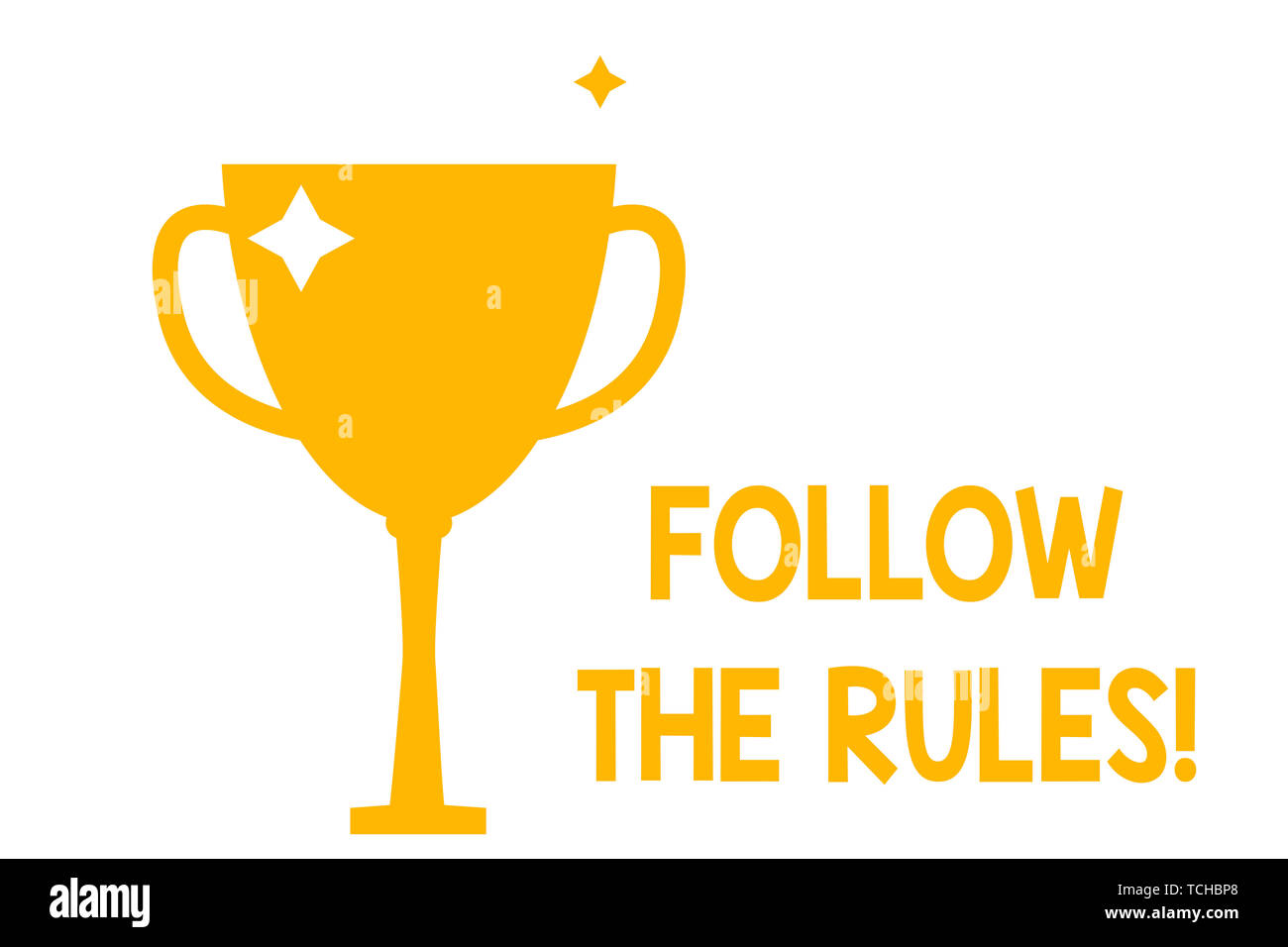 Conceptual hand writing showing Follow The Rules. Concept meaning go ...