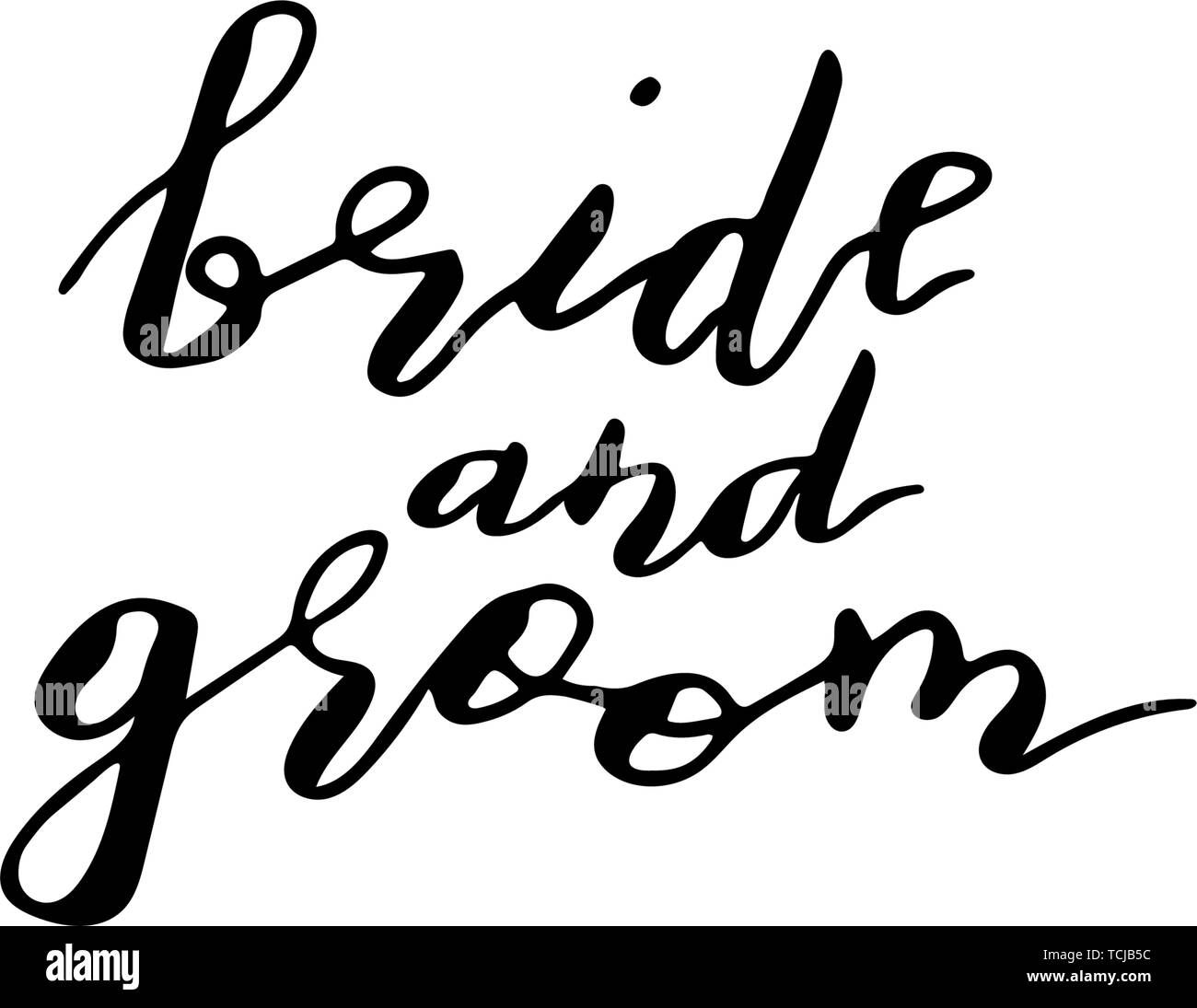 Custom hand lettering phrase bride and groom. Handwritten holiday ...