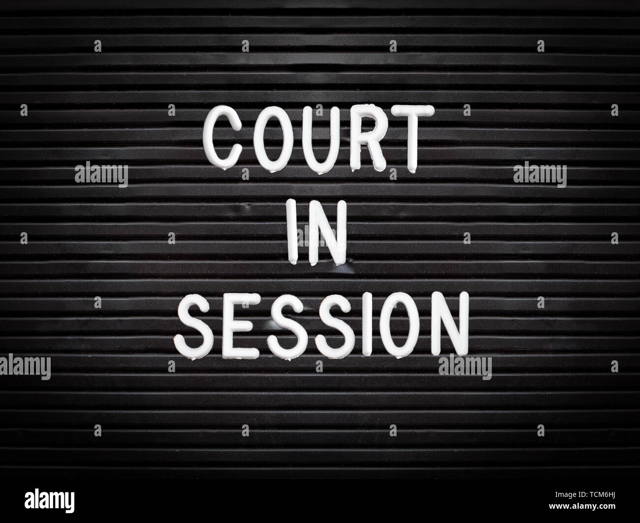 Court in session sign hi-res stock photography and images - Alamy